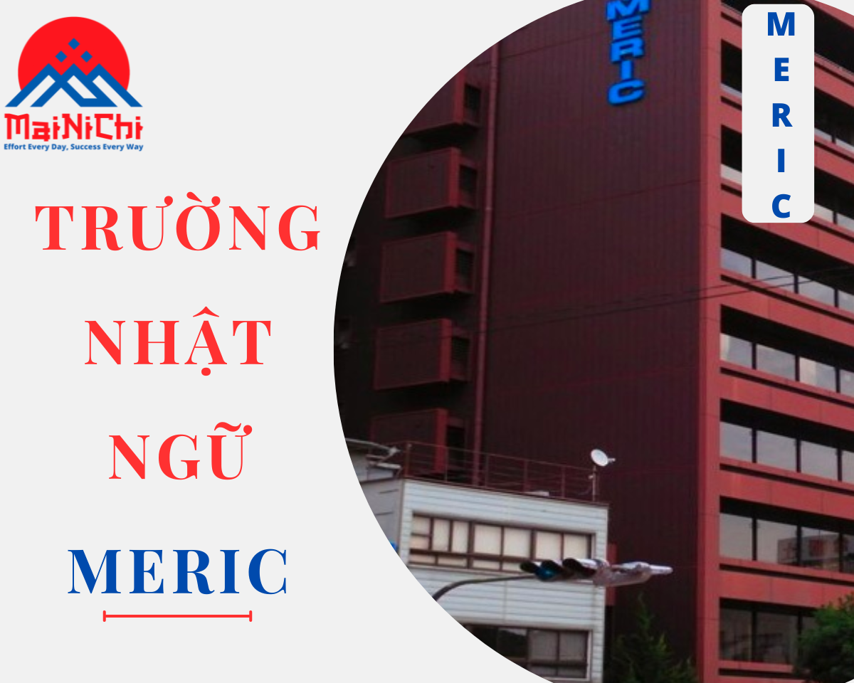 TRƯỜNG NHẬT NGỮ MERIC OSAKA - MaiNiChi